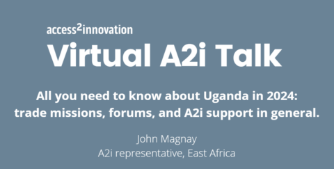 Virtual A2i Talk: All you need to know about Uganda in 2024: trade ...
